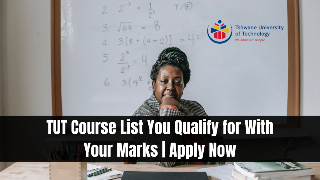TUT Course List You Qualify for With Your Marks | Apply Now