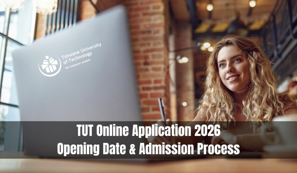 TUT Online Application 2026 Opening Date & Admission Process